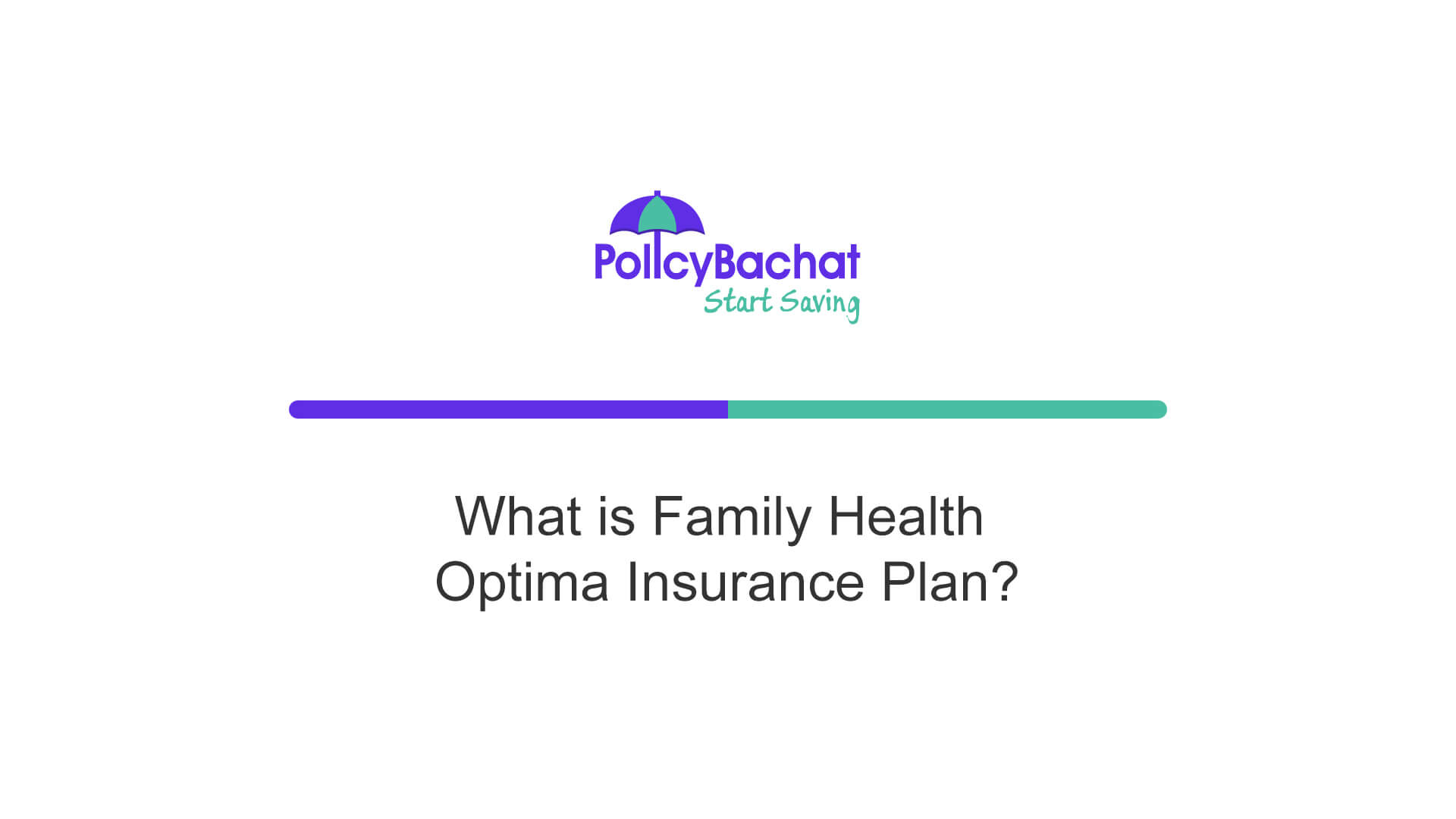 What is Family Health Optima Insurance Plan? - PolicyBachat